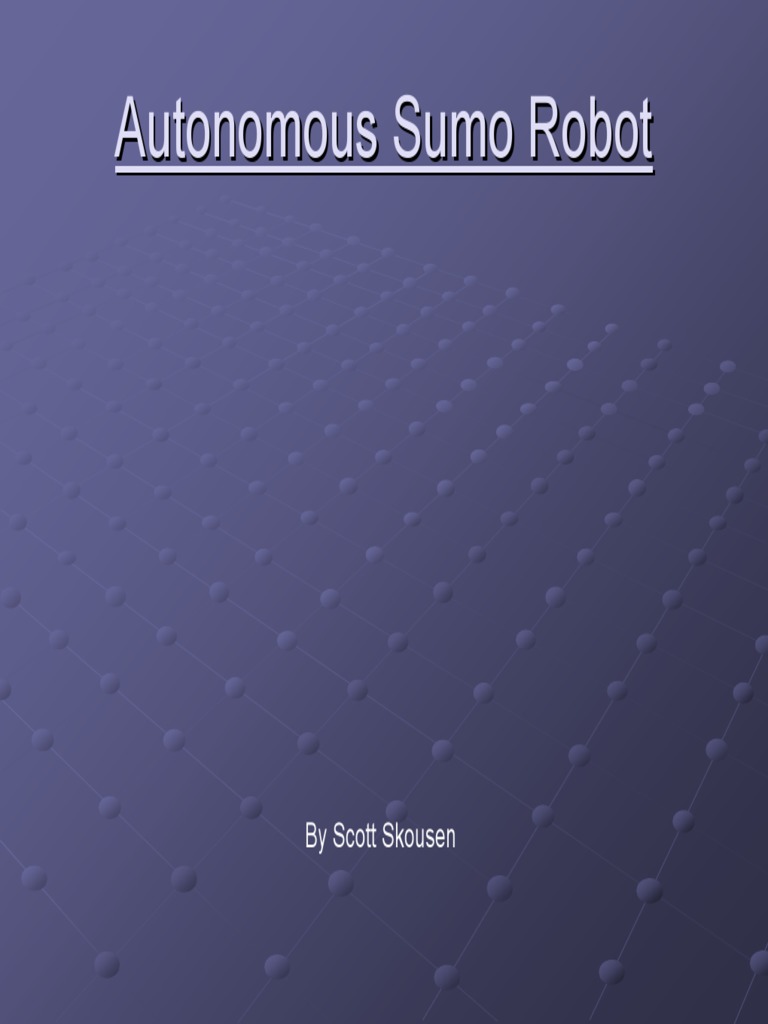 Autonomous Sumo Robot PDF | PDF | Microcontroller | Robot