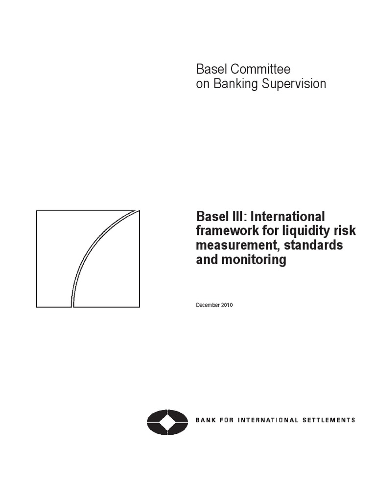 Basel III International Framework For Liquidity Risk Measurement ...