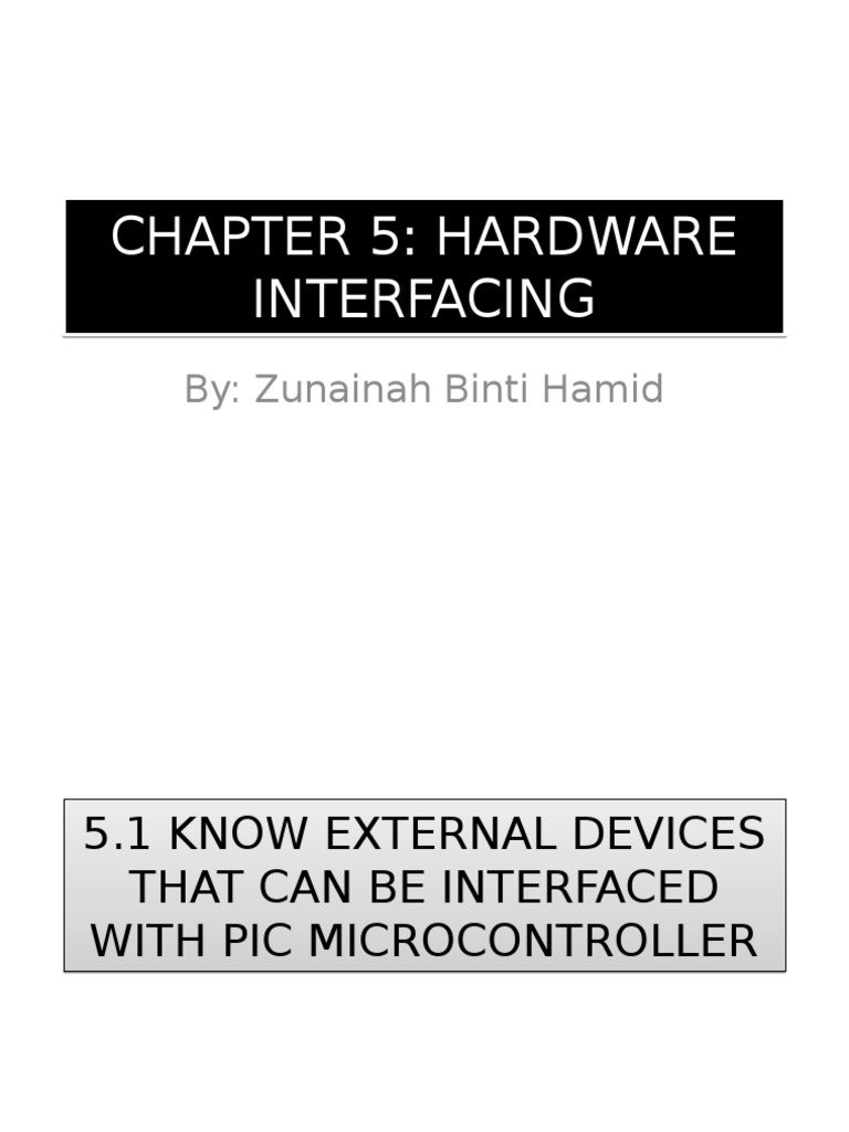 PIC Microcontroller Hardware Interfacing | PDF | Digital Signal ...