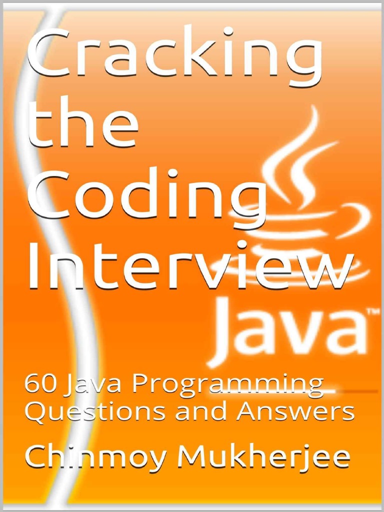 Chinmoy Mukherjee-Cracking The Coding Interview - 60 Java Programming ...