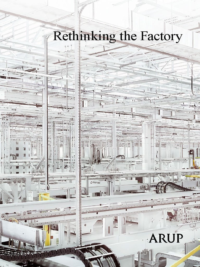 Arup - Rethinking The Factory | PDF | Automation | Big Data