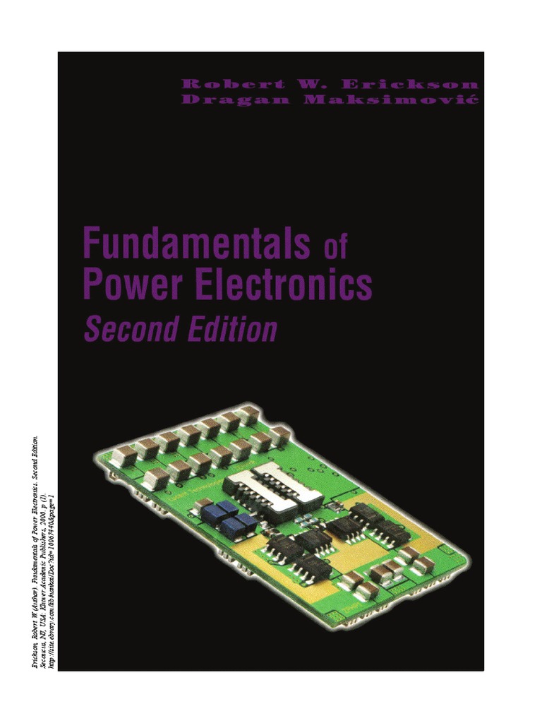 Fundamentals of Power Electronics (Robert W.Erickson, Dragan Maksimovic, 2e, 2001) - Book PDF ...