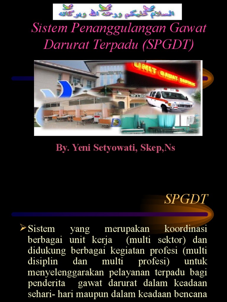 Sistem Penanggulangan Gawat Darurat Terpadu SPGDT | PDF | Kesehatan Holistik