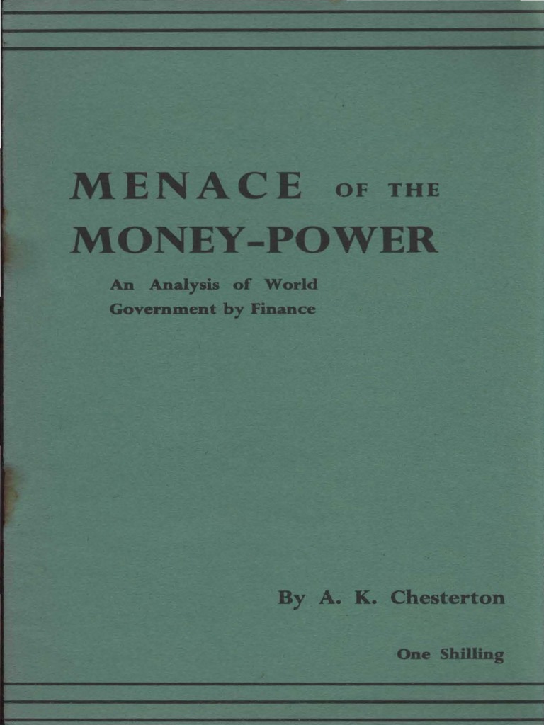 Chesterton Arthur Kenneth Menace of The Money Power | PDF | Bretton ...