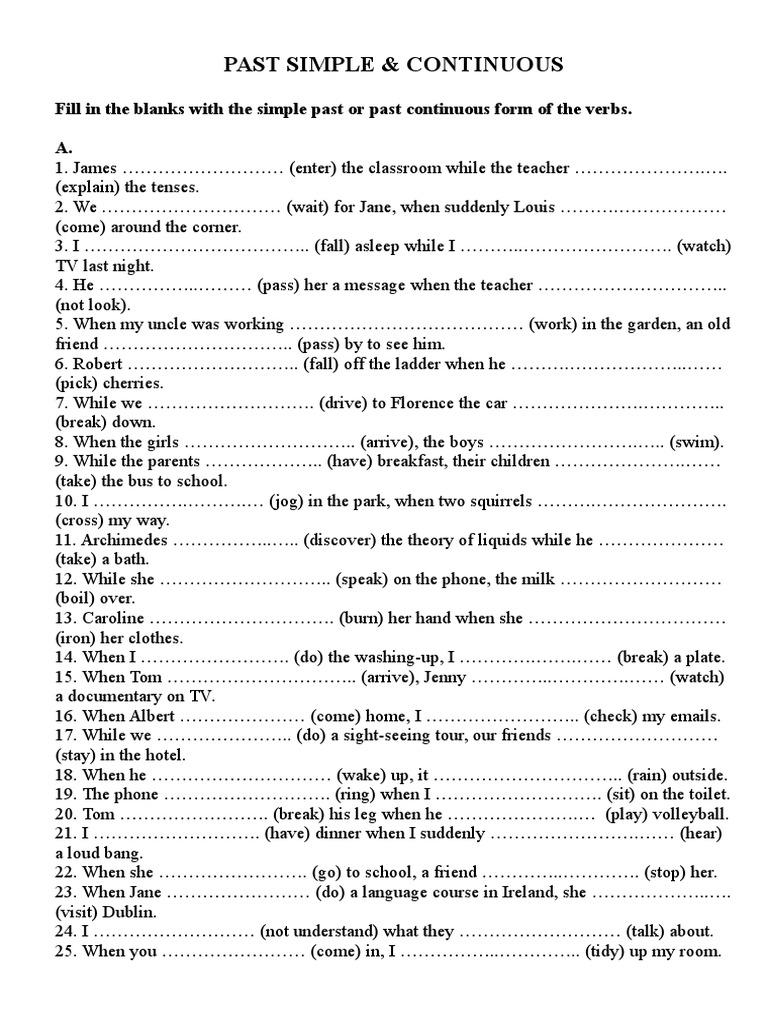 Past Simple & Continuous: Fill in The Blanks With The Simple Past or ...