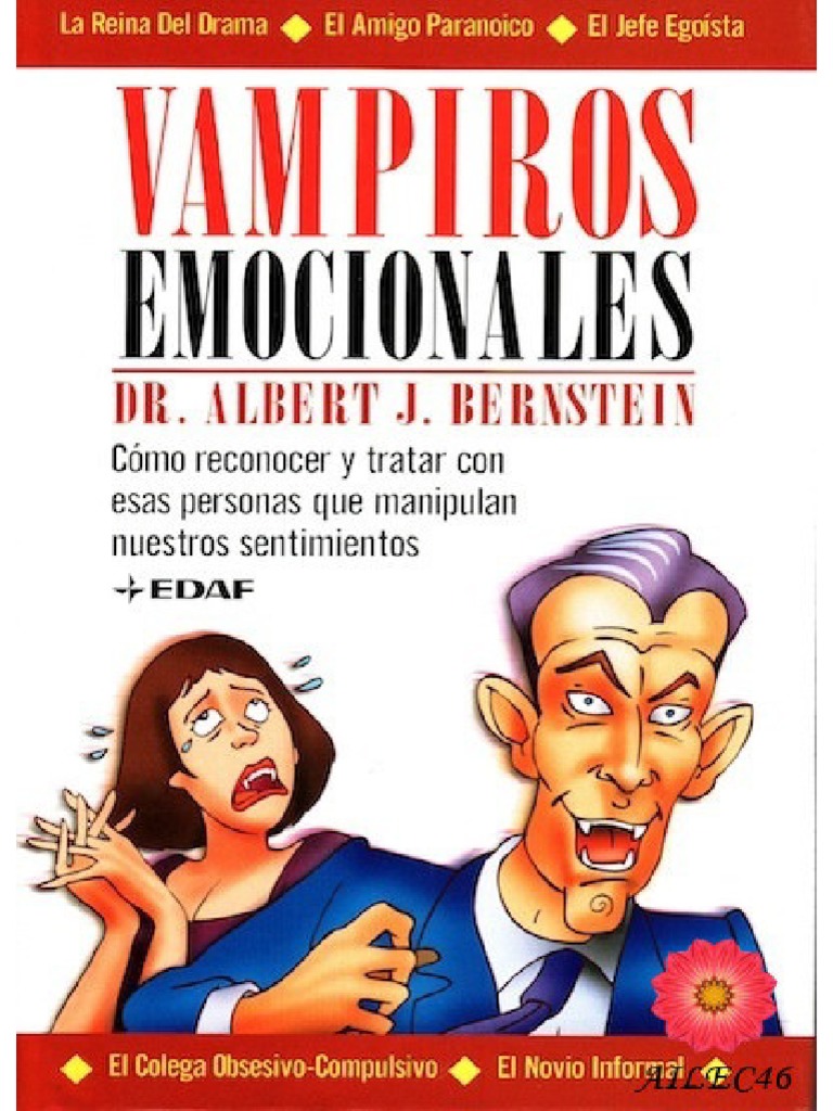 Vampiro Emocionales - Dr. Albert J. Bernst - Albert Bernstein | PDF ...