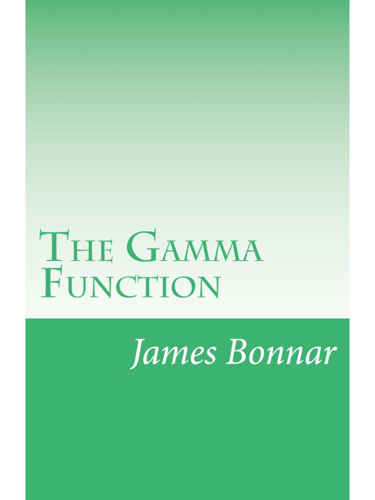 The Gamma Function | PDF | Teaching Methods & Materials | Science ...