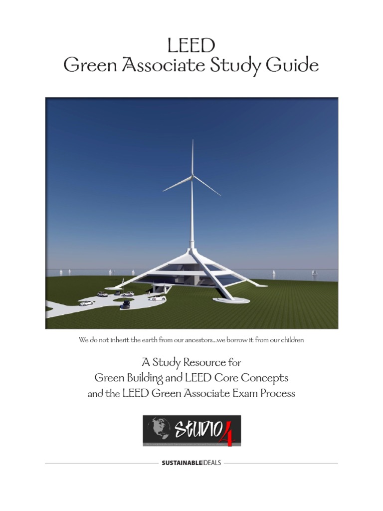 LEED GA Study Guide-Studio4 PDF | PDF | Green Building | Leadership In ...