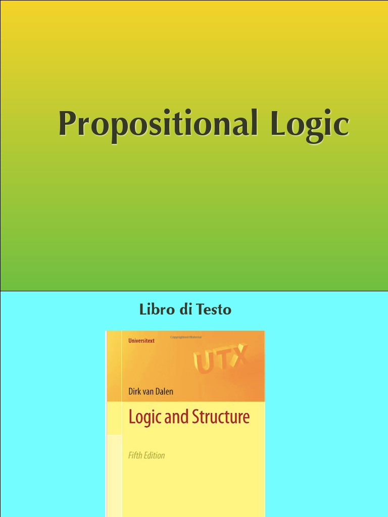 Log - Propositional Logic | Logical Truth | Logic