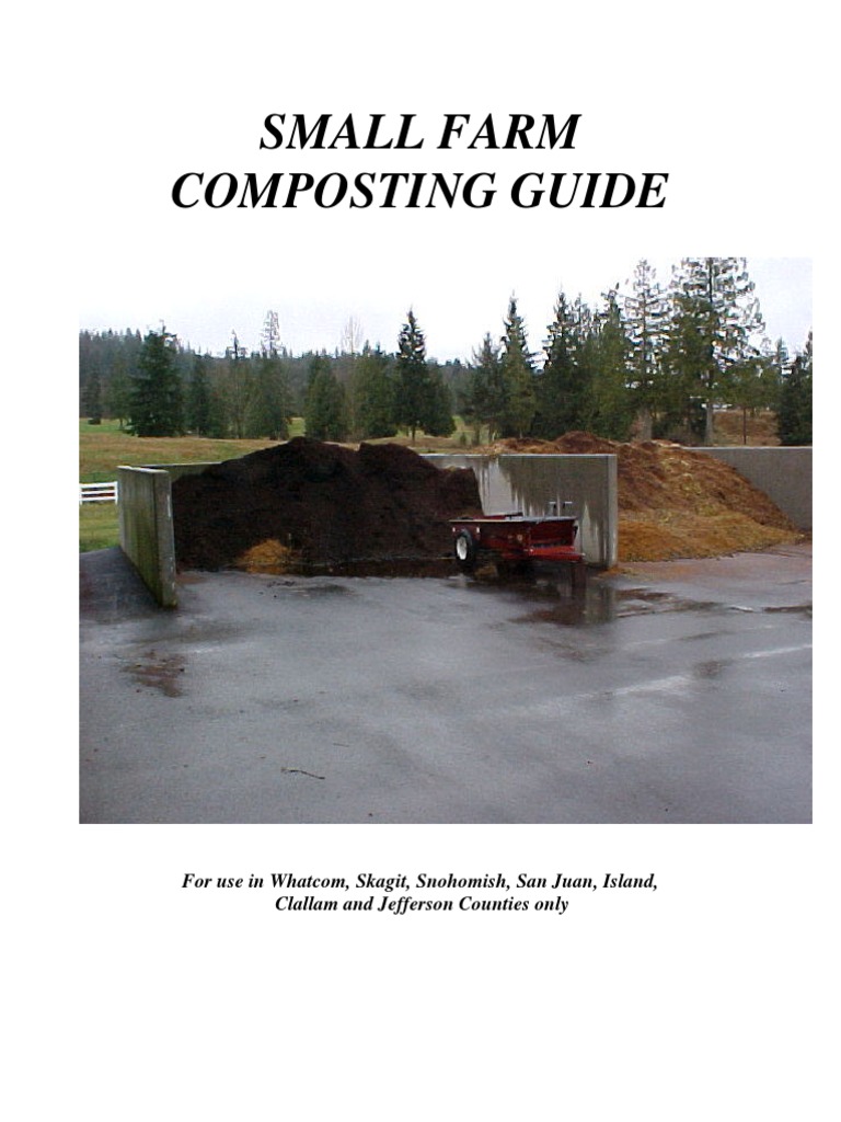 Small Farm Composting Guide: For Use in Whatcom, Skagit, Snohomish, San ...