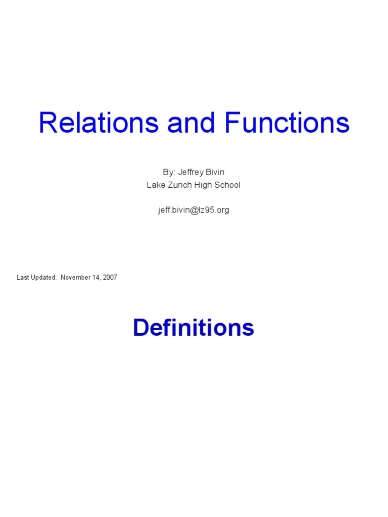 Relations and Functions: By: Jeffrey Bivin Lake Zurich High School | PDF | Domain Of A Function ...