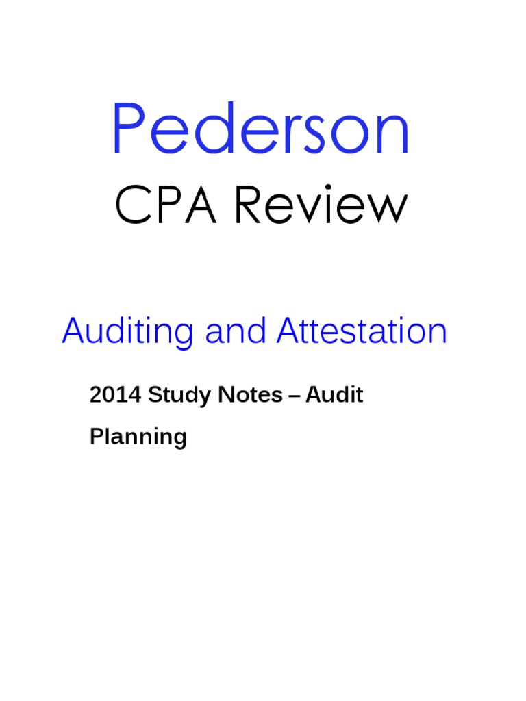 Pederson CPA Review AUD Study Notes Audit Planning | PDF | Audit | Risk