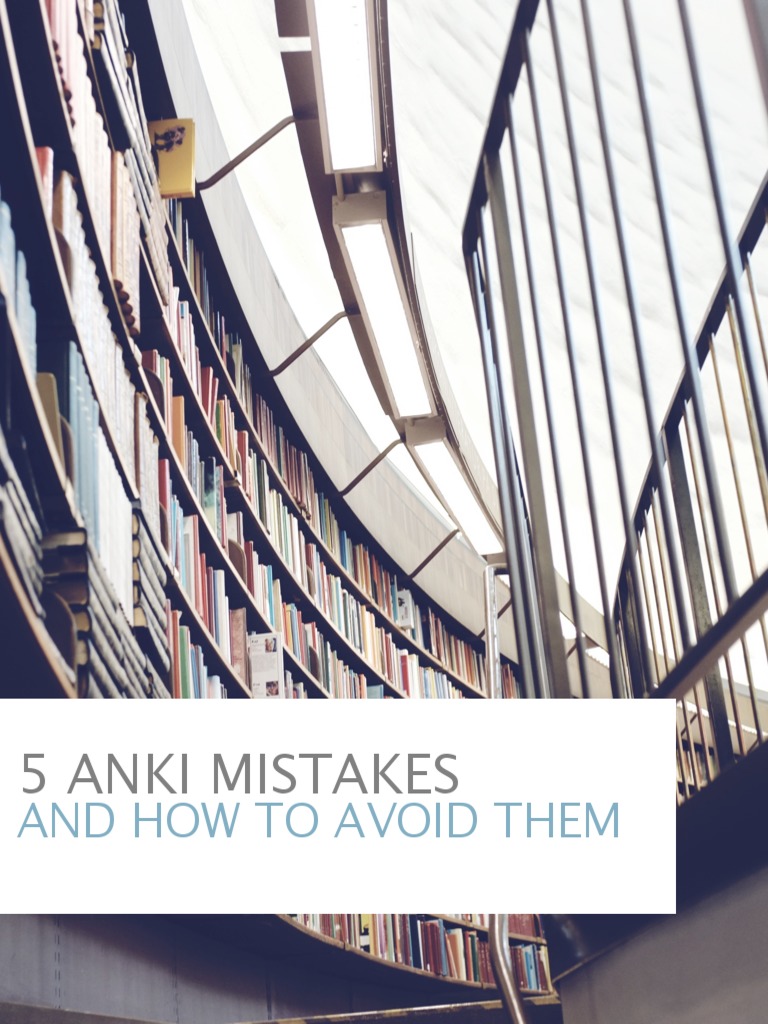 Learning - Anki Tips | PDF | Memory | Neuropsychological Assessment