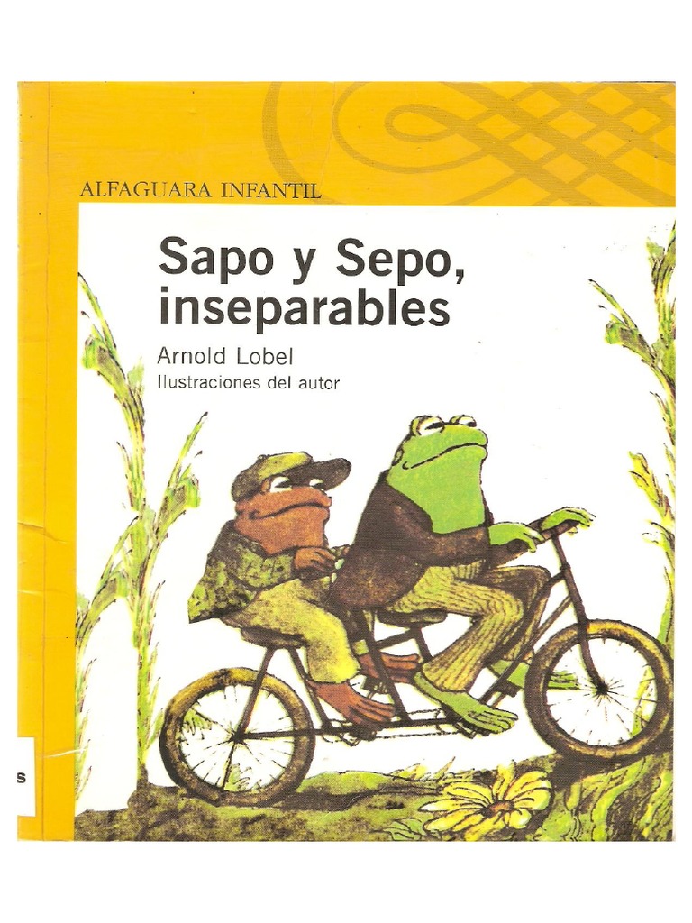 Sapo y Sepo Inseparables - Arnold Lobel | PDF