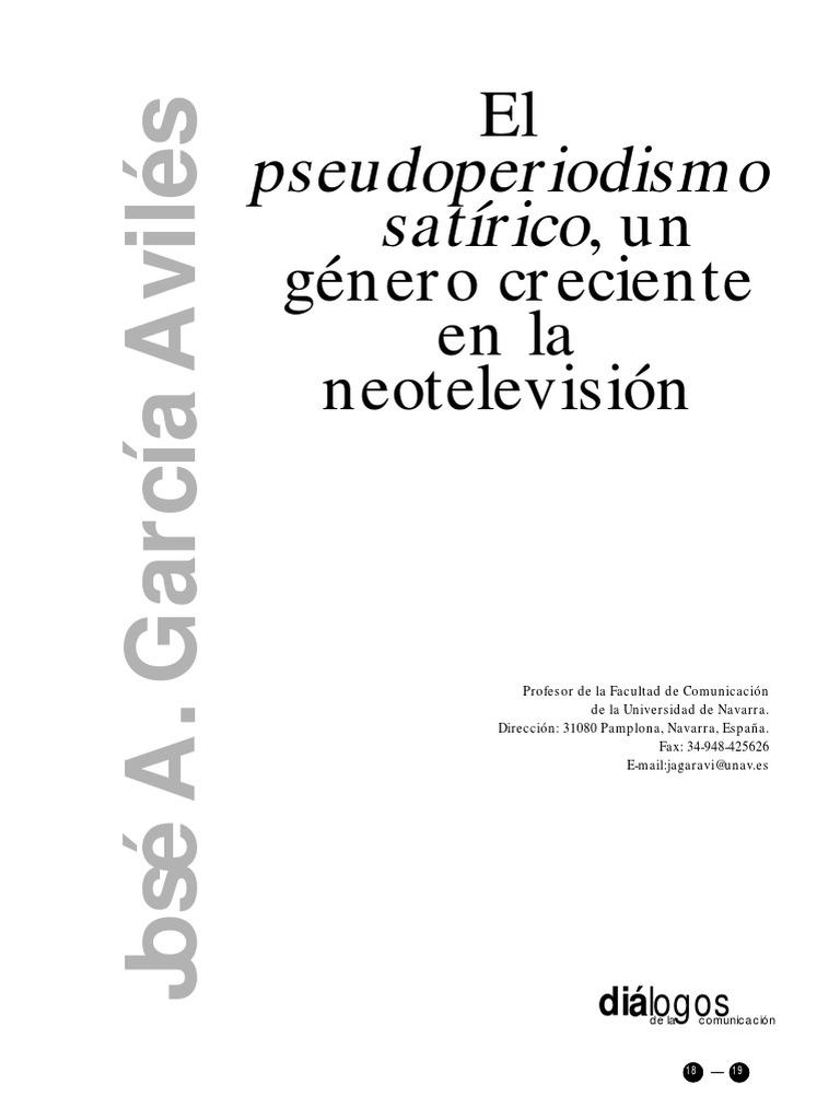 El Pseudoperiodismo Satírico, Un Género Creciente en La Neotelevisión ...