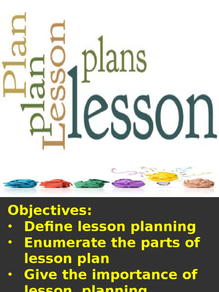 Lesson Planning Powerpoint | PDF | Lesson Plan | Teachers