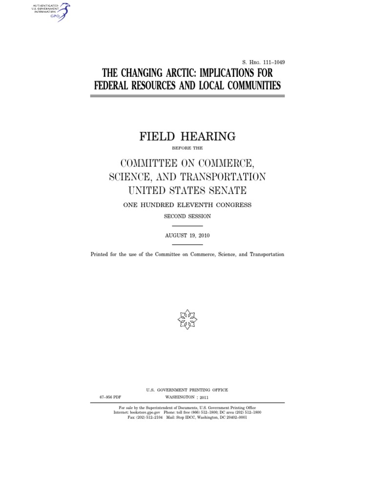 Senate Hearing, 111TH Congress - The Changing Arctic: Implications For ...