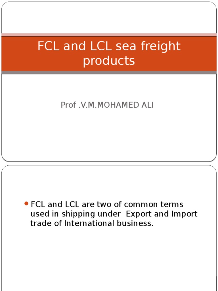 FCL vs LCL: Sea Freight Explained | PDF | Containerization | Cargo