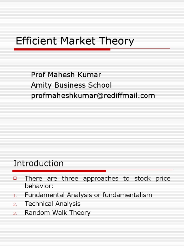 Efficient Market Theory: Prof Mahesh Kumar Amity Business School | PDF ...