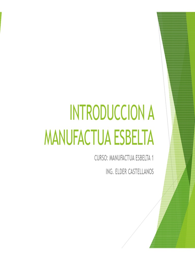 Introduccion A Manufactura Esbelta | PDF | Lean Manufacturing | Producción y fabricación