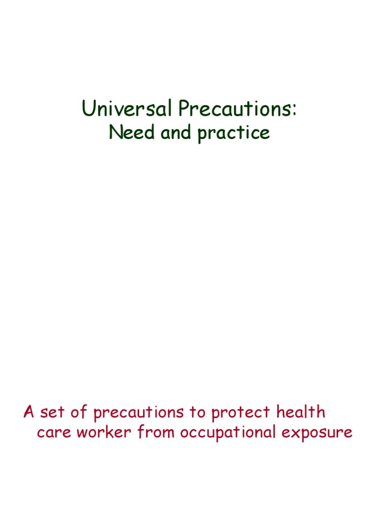 Universal Precaution | PDF | Infection | Transmission (Medicine)