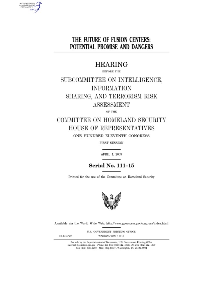 House Hearing, 111TH Congress - The Future of Fusion Centers: Potential ...