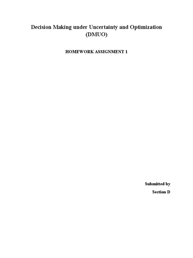 Decision Making Under Uncertainty and Optimization (DMUO) : Homework Assignment 1 | PDF