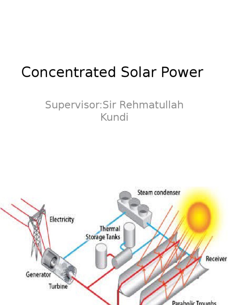 Concentrated Solar Power: Supervisor:Sir Rehmatullah Kundi | PDF