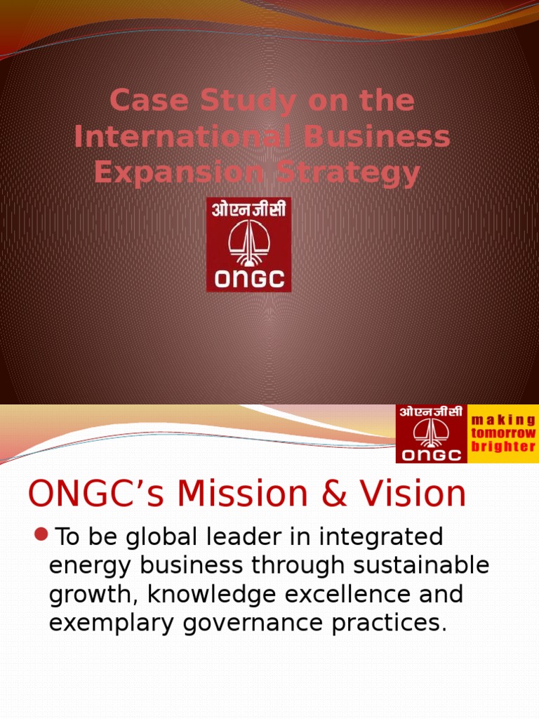 Ongc International Business Expansion Strategy | PDF | Petroleum ...