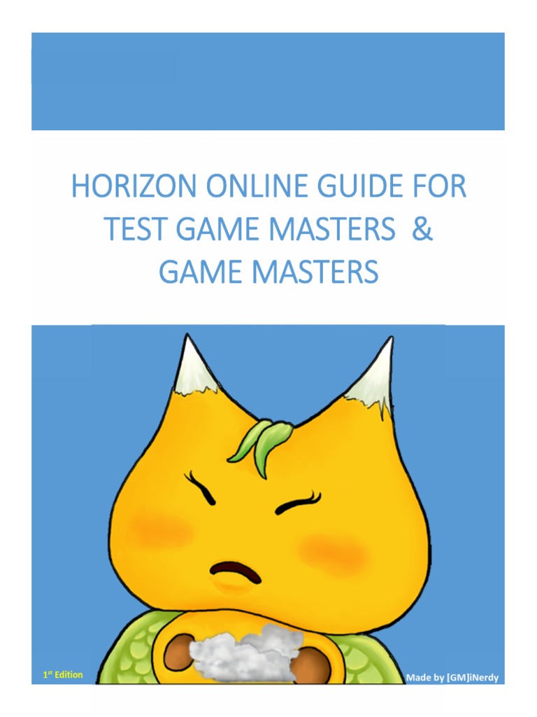 Horizon Online Guide For Test Game Masters & Game Masters | PDF ...