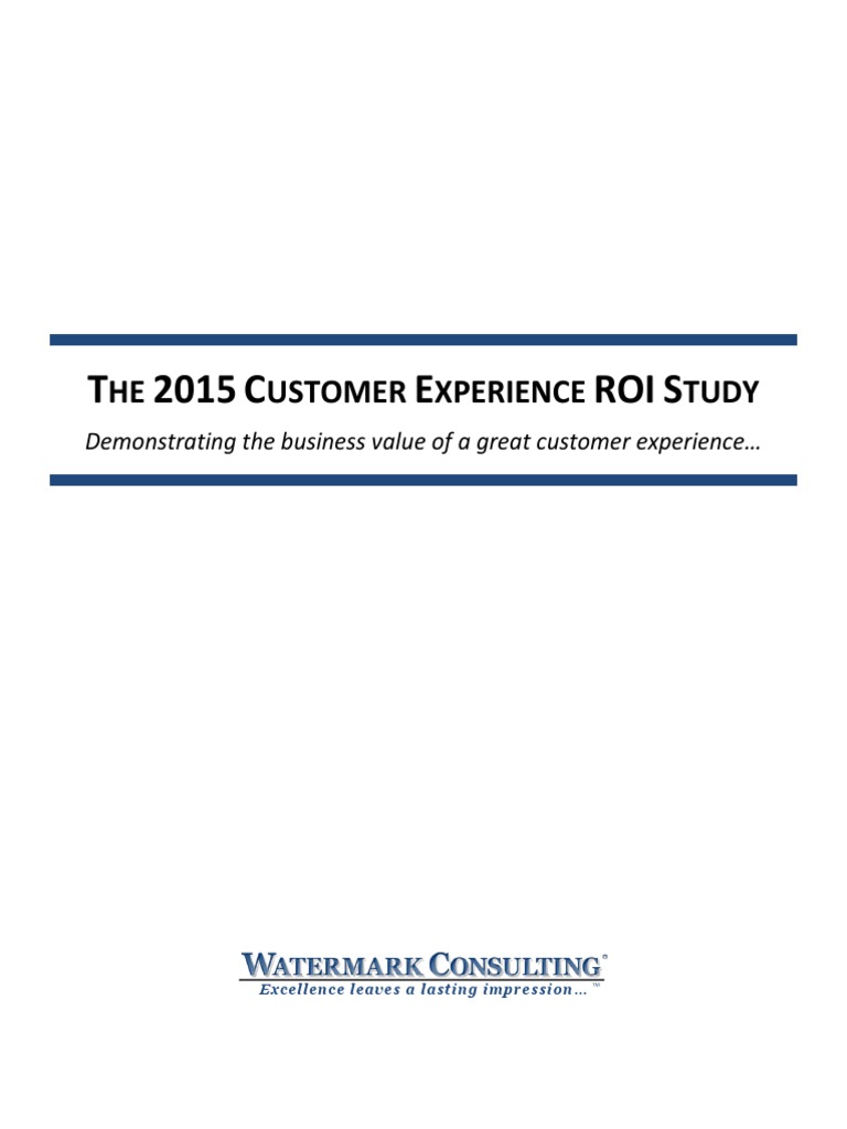 Watermark Customer Experience ROI Study | PDF | Customer Experience ...