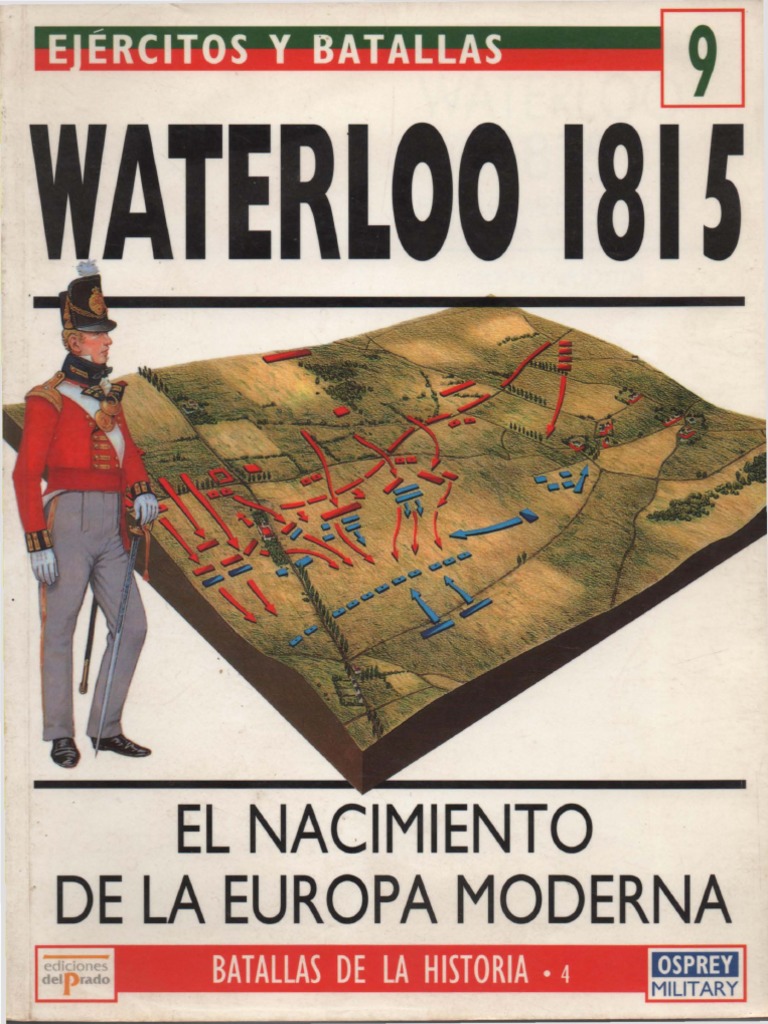 Ejercitos y Batallas 09 Waterloo 1815 | PDF | Batalla de waterloo | Napoleón