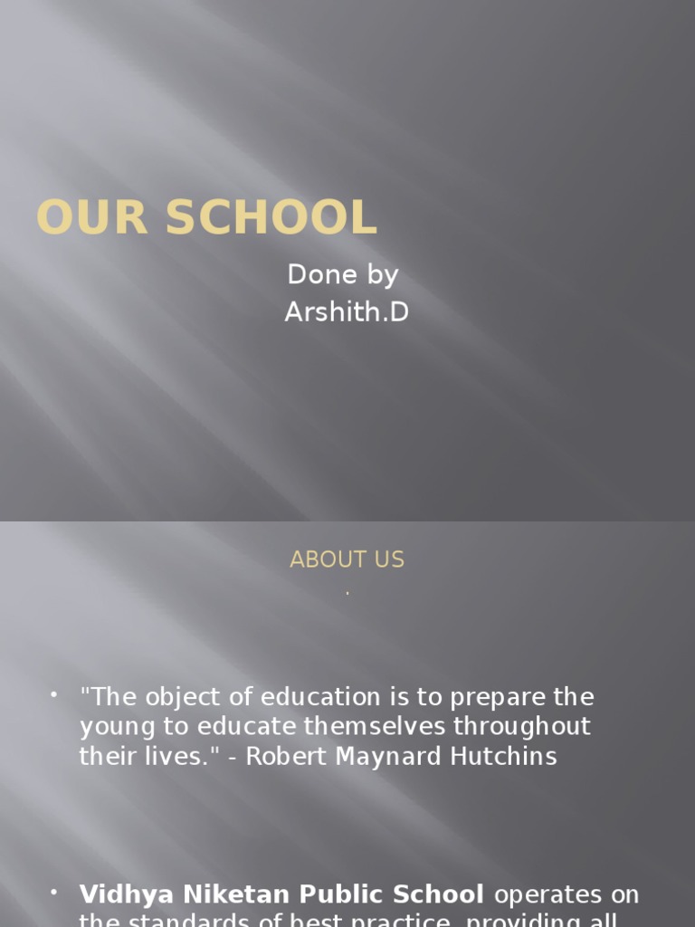 Our School: Done by Arshith.D | PDF