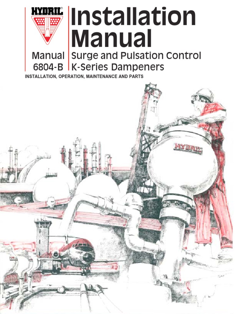 Hydril K10 K20 Installation Manual | PDF | Screw | Valve