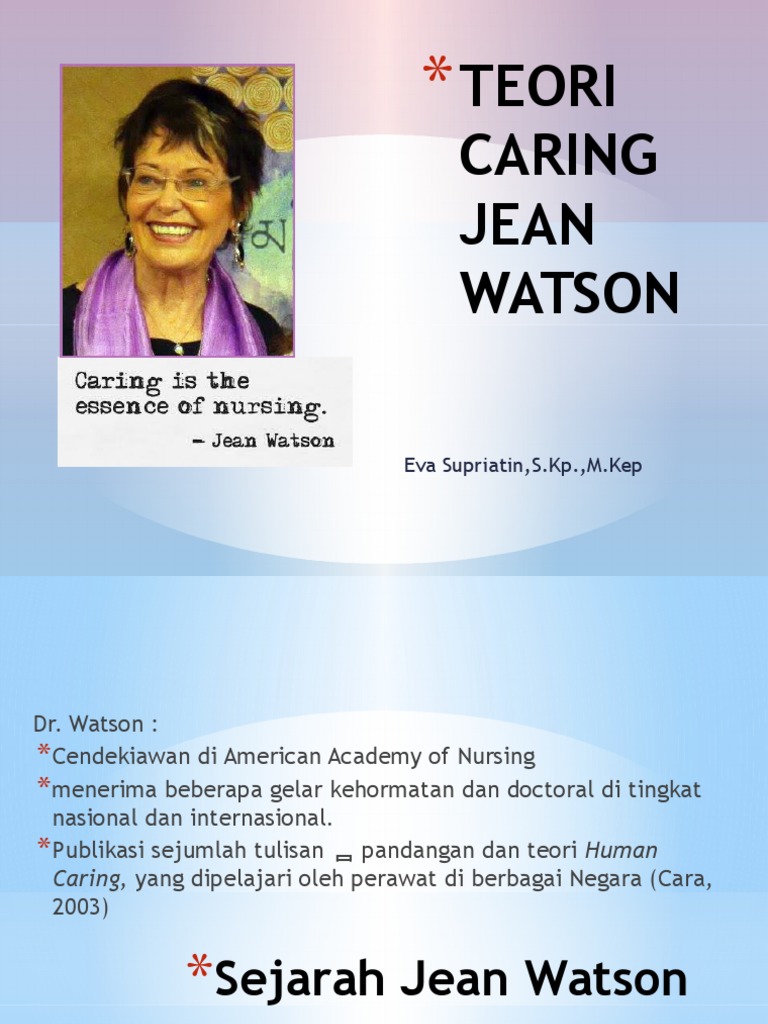 2 Penerapan Teori Caring Jean Watson Pada Asuhan Keperawatan | PDF