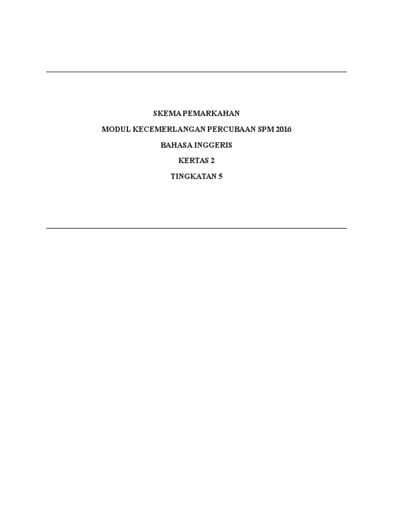 SPM 2016 English Paper 2 Answer Scheme and Marking Criteria | PDF ...