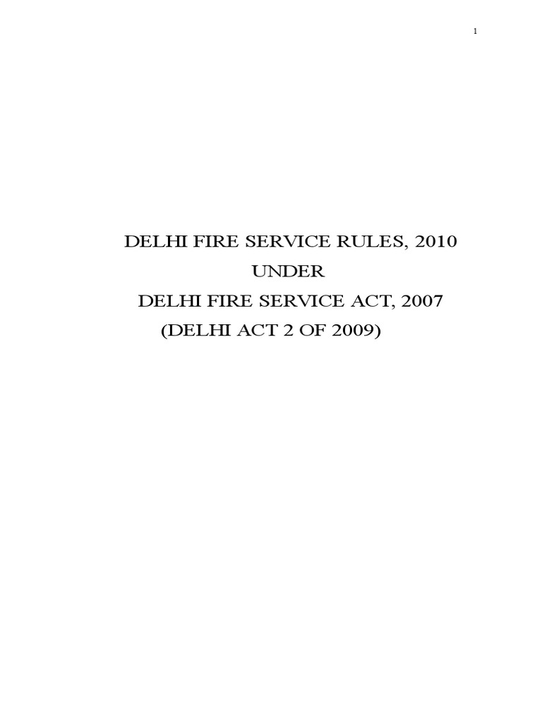 Delhi Fire Service Rules, 2010 Under Delhi Fire Service Act, 2007 ...