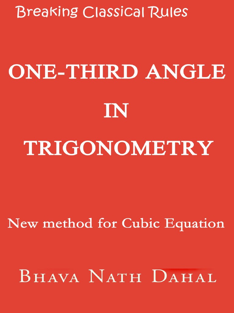 Breaking Classical Rules One Third Angle In Trigonometry New Method 9018