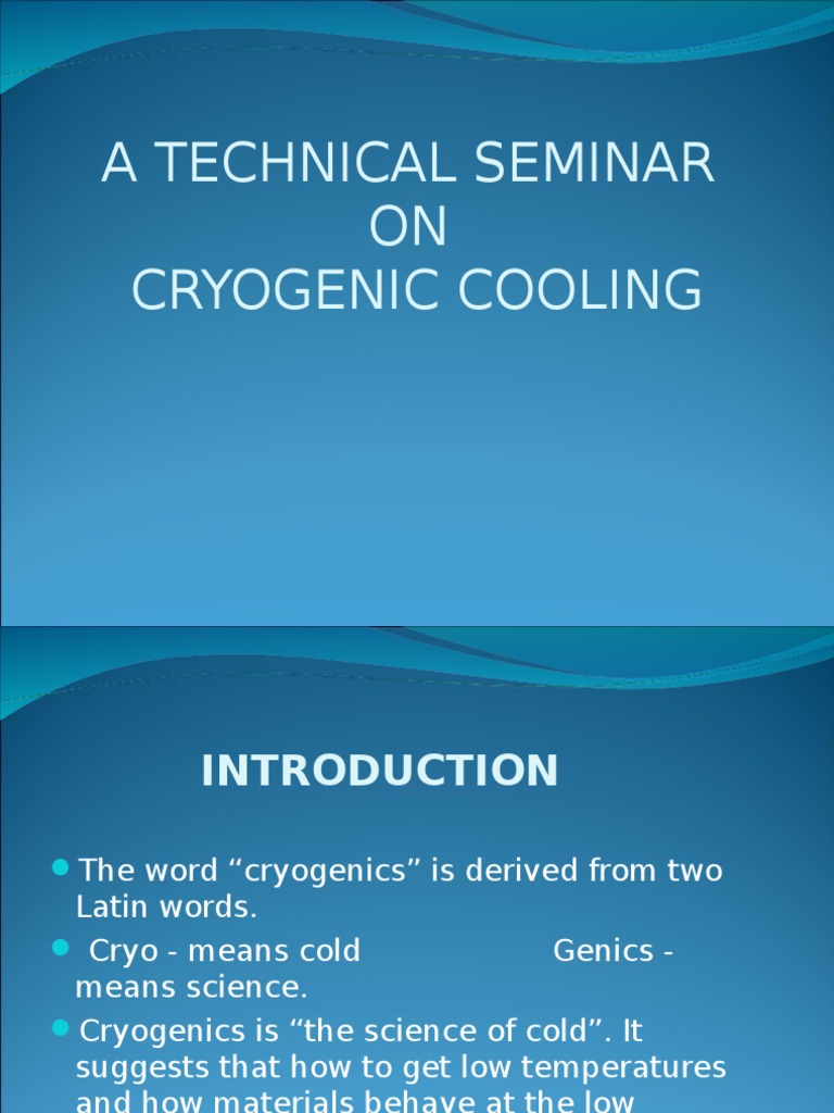 Cryogenic Cooling | PDF | Cryogenics | Refrigeration