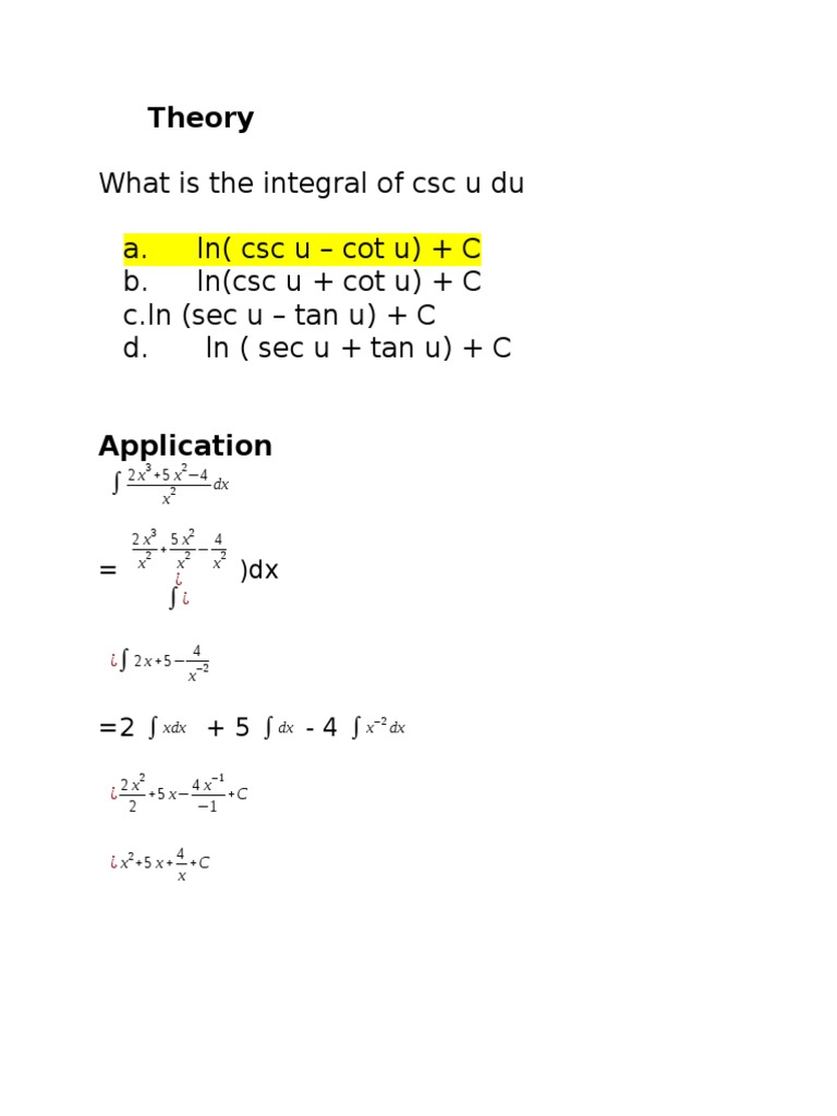 What Is The Integral of CSC U Du A. LN (CSC U - Cot U) + C B. LN (CSC U ...