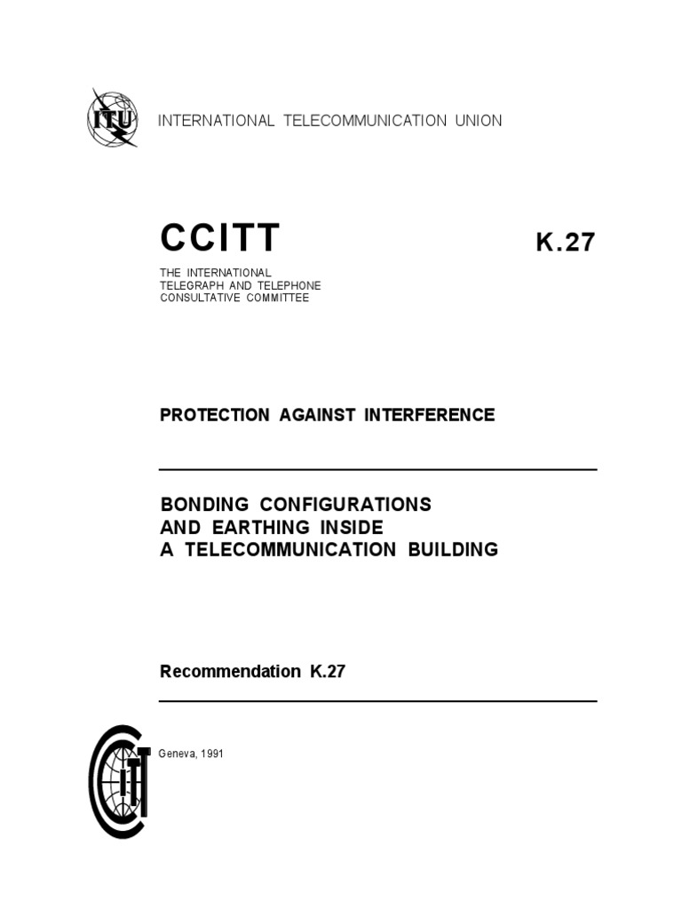 Ccitt: Bonding Configurations and Earthing Inside A Telecommunication ...