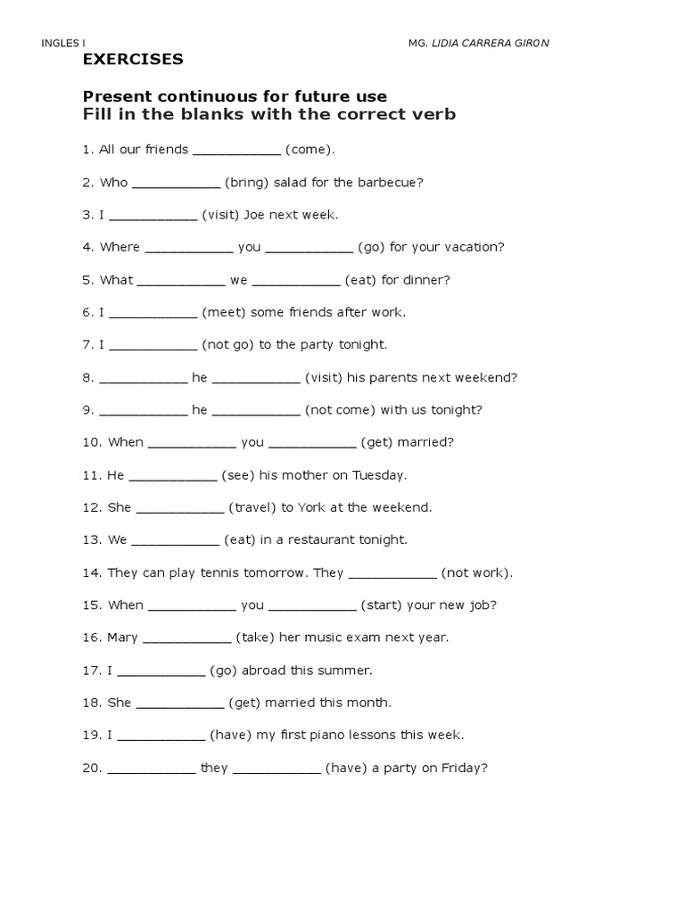 Fill in The Blanks With The Correct Verb: Exercises Present Continuous ...