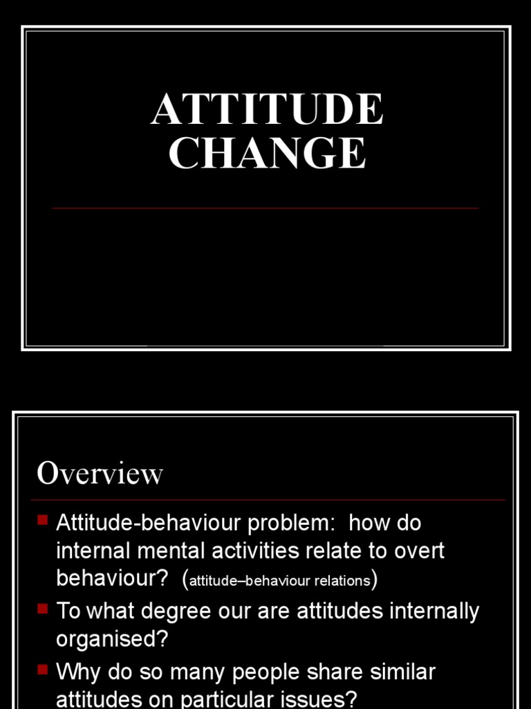 Lecture 5 Attitude Change | PDF | Attitude (Psychology) | Persuasion