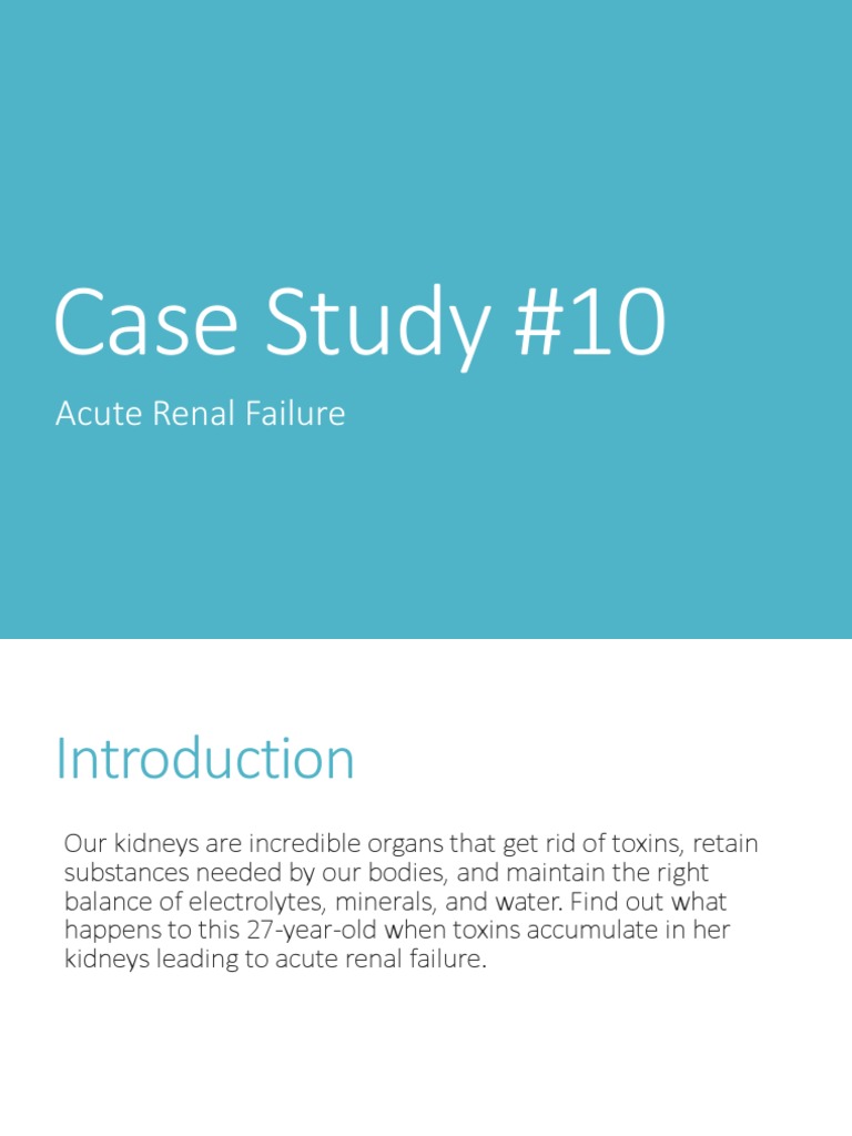 Case Study 10 Renal Failure | PDF | Kidney | Dialysis
