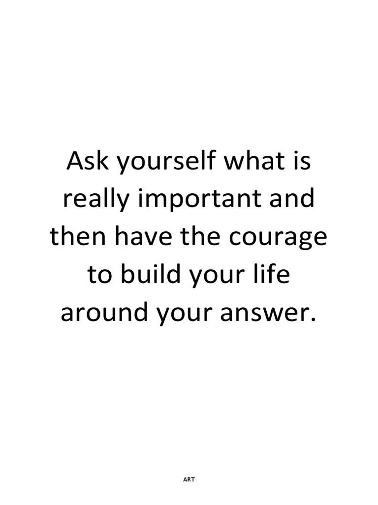 Ask Yourself What Is Really Important | PDF