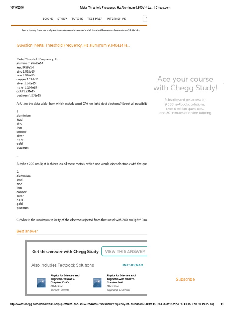 Metal Threshold Frequency, HZ Aluminum 9.846e14 Le... - Chegg | PDF ...