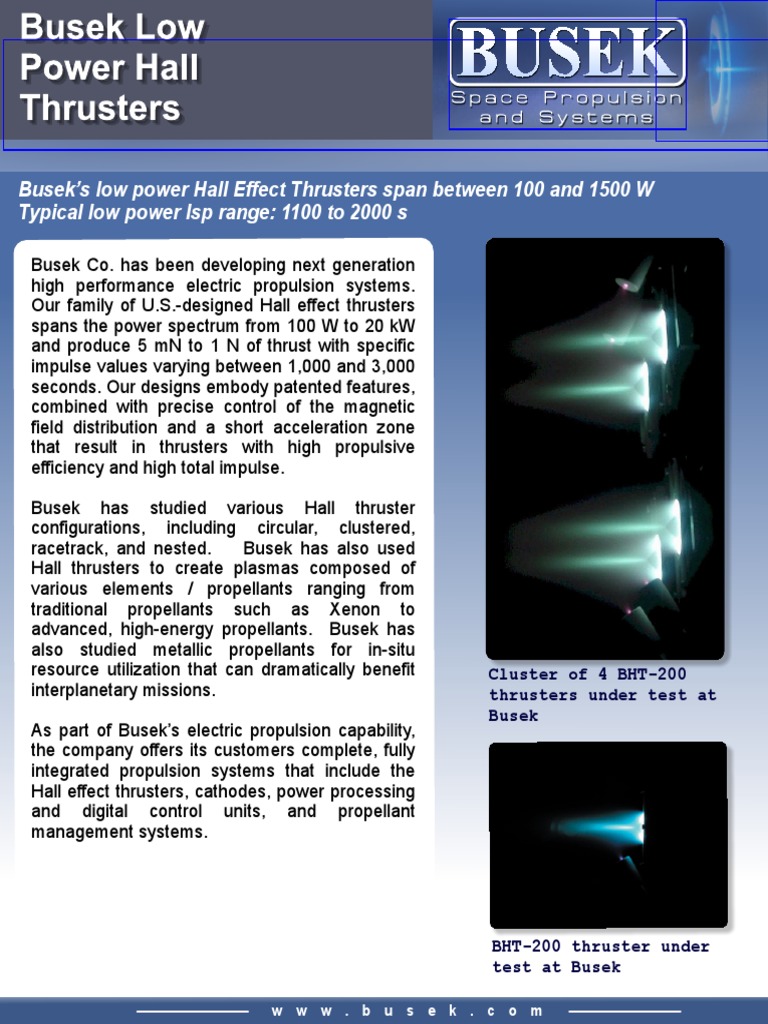 Busek's Low Power Hall Effect Thrusters Span Between 100 and 1500 W ...