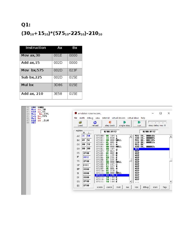 Instruction Ax BX: Mov Ax, 30 Add Ax, 15 Mov BX, 575 Sub BX, 225 Mul BX Add Ax, 210 | PDF