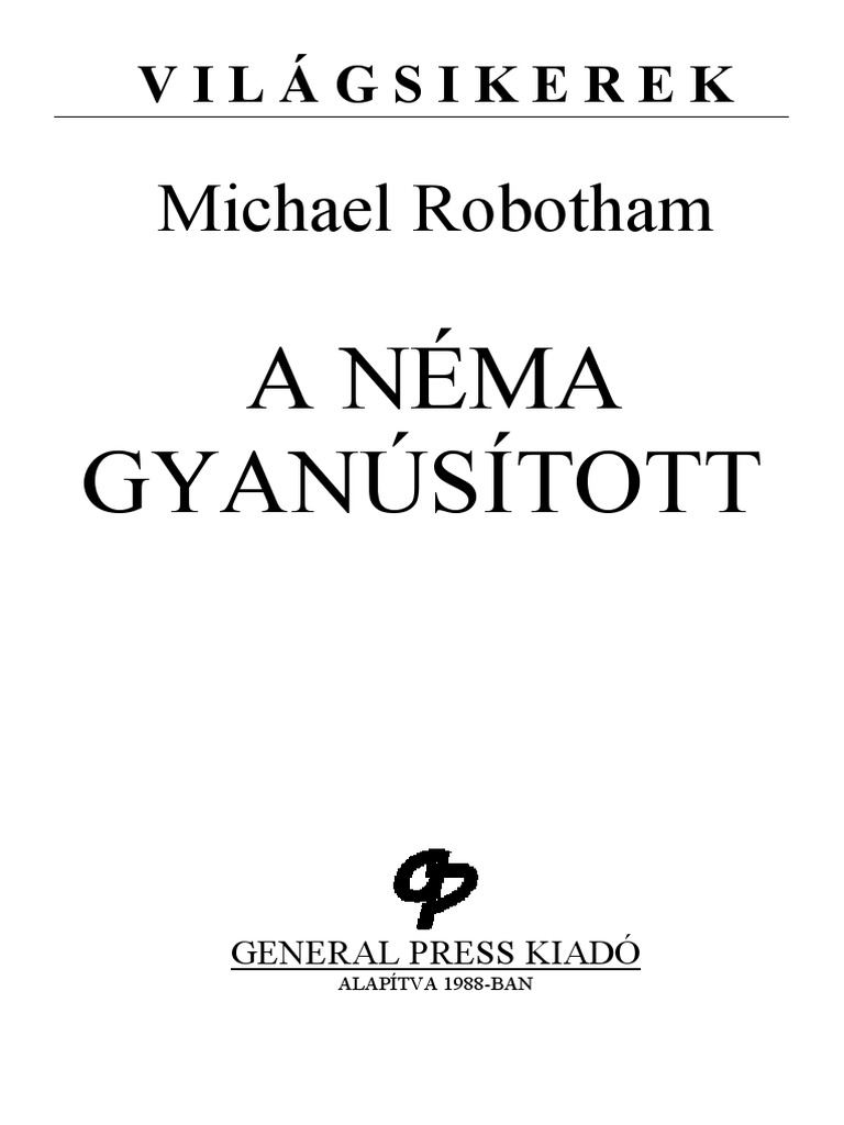 Michael Robotham - A Néma Gyanúsított