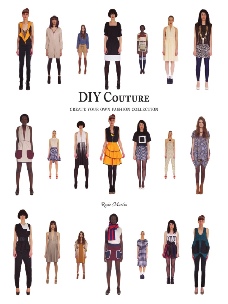 DIY Couture - Create Your Own Fashion Collection (2012) | PDF | Seam ...